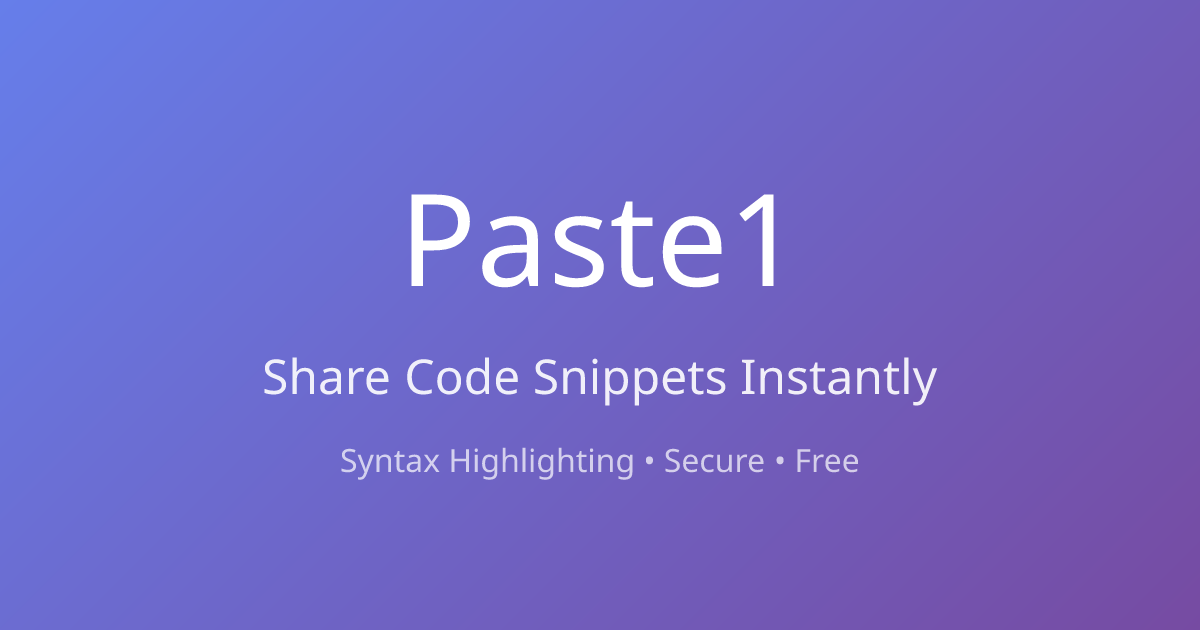 Free Online Pastebin - Share Code Snippets | Paste1